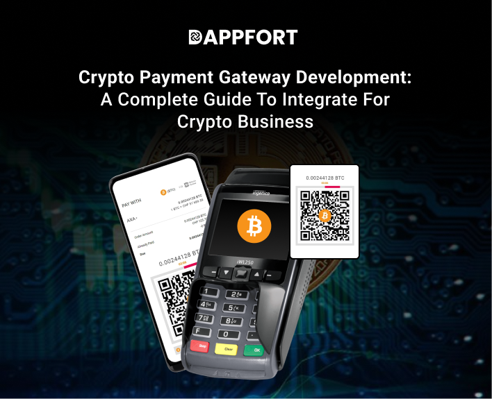 Crypto Payment Gateway Development: Best Integration Guide Crypto Payment Gateway Development: Best Integration Guide